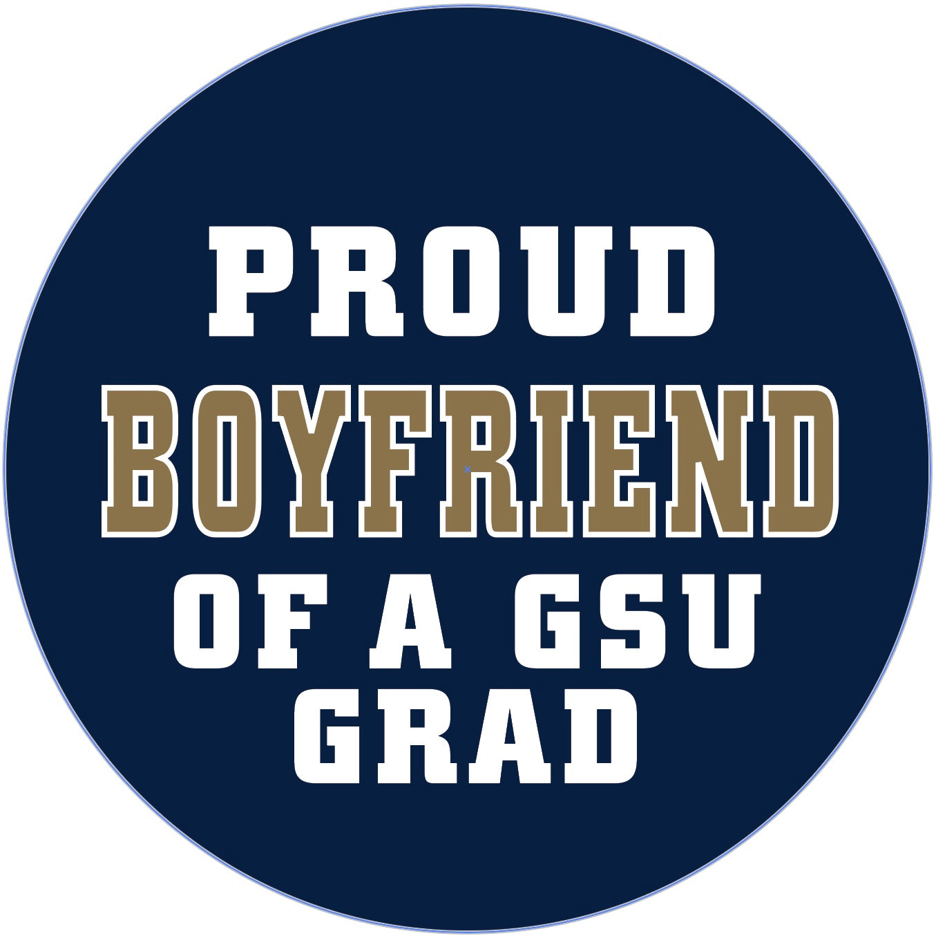 Grad Boyfriend Button Pin – Southern Exchange Company